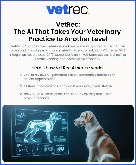 VetRec AI Scribe for Veterinary Practices | Sponsor on DVM Central